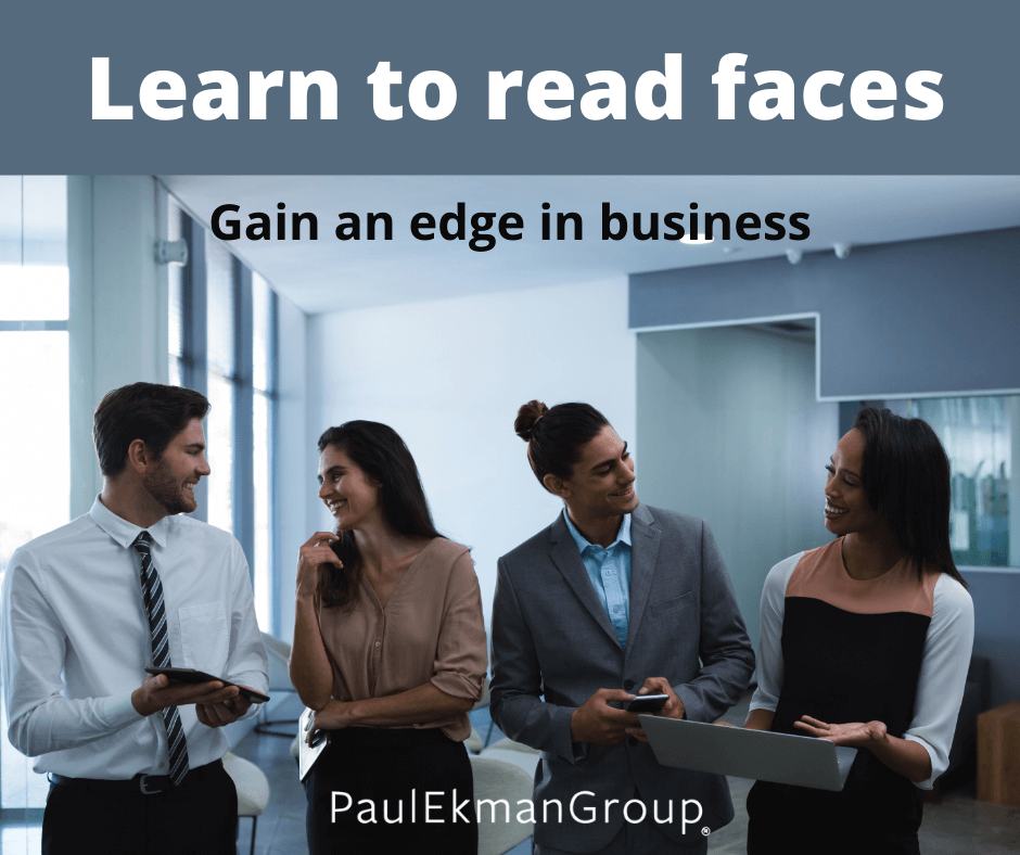 Reading Faces | How to Read Faces | Paul Ekman Group
